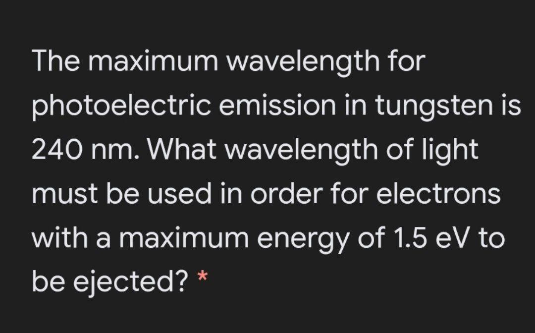 Solved The maximum wavelength for photoelectric emission in | Chegg.com
