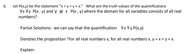 Solved Let P(x,y) be the statement " x+y=y+x." What are the | Chegg.com