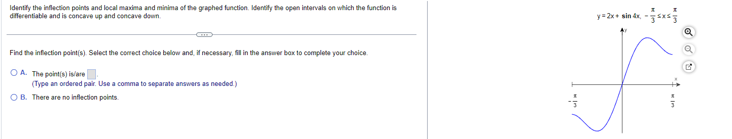 Solved Identify the inflection points and local maxima and | Chegg.com