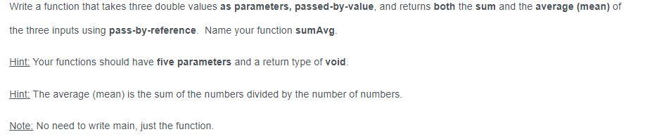 Solved Write a function that takes three double values as | Chegg.com