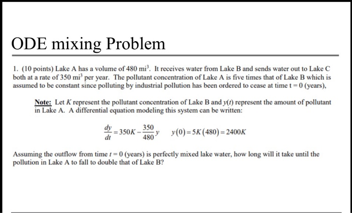 Solved ODE Mixing problem | Chegg.com