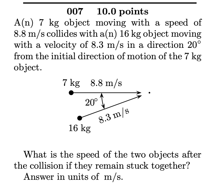 Solved 00710 0 Points A N 7 Kg Object Moving With A Speed Of