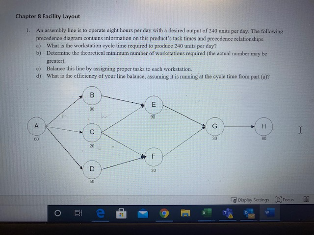 Solved Chapter 8 Facility Layout 1. An assembly line is to | Chegg.com