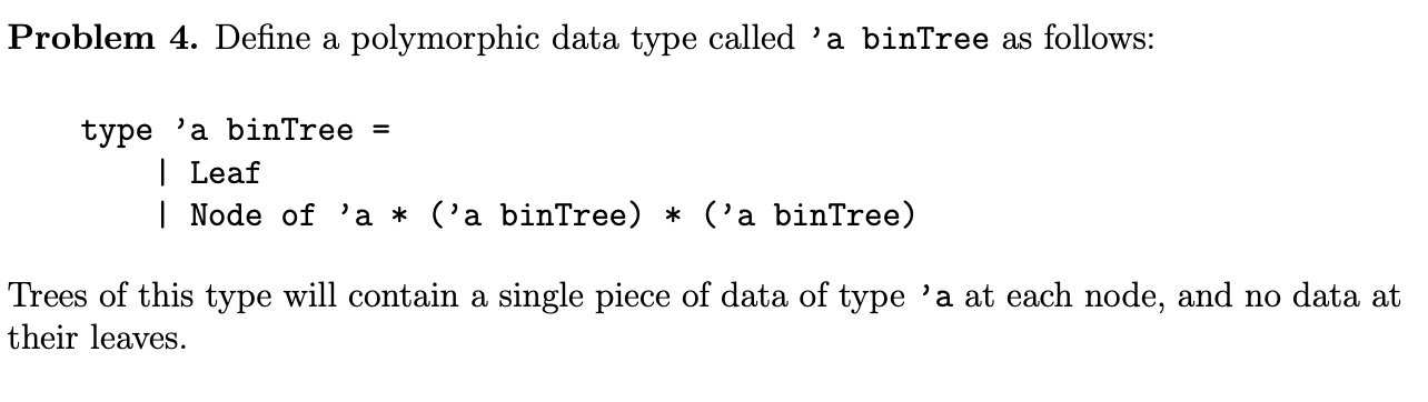 Problem 4. Define a polymorphic data type called 'a | Chegg.com