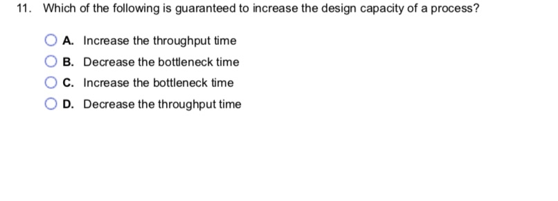 Solved B The Bottleneck Time C The Throughput Time Of T