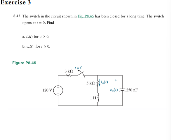 Solved 8.45 The switch in the circuit shown in Fig. P8.45 | Chegg.com