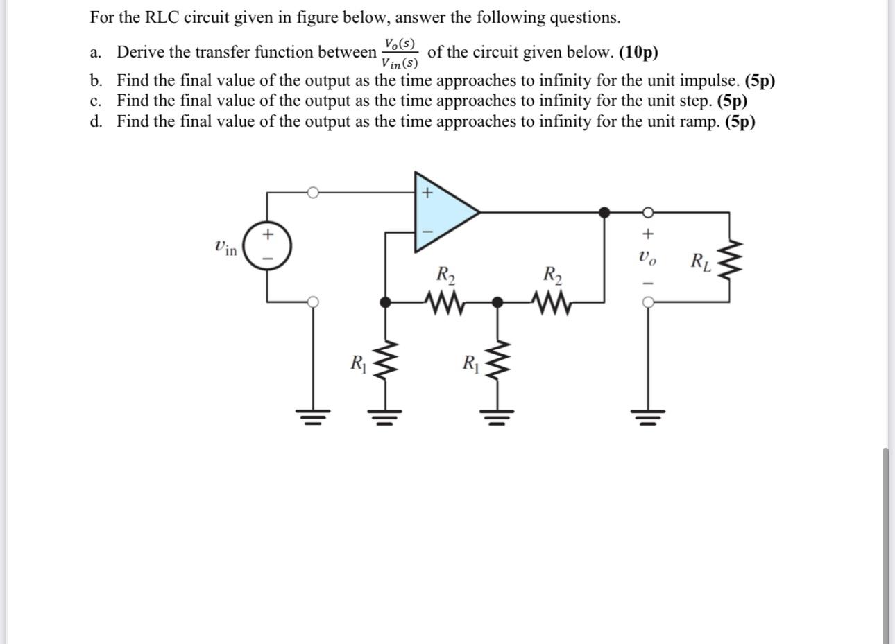 For the RLC circuit given in figure below, answer the | Chegg.com