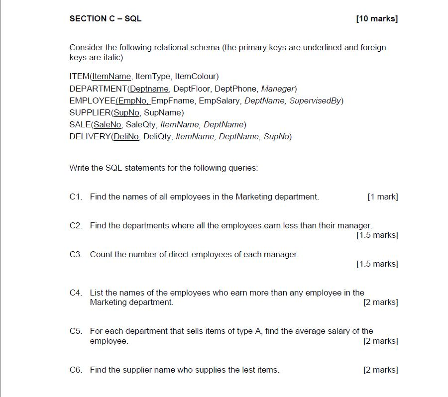 Solved SECTION C - SQL [10 marks] Consider the following | Chegg.com