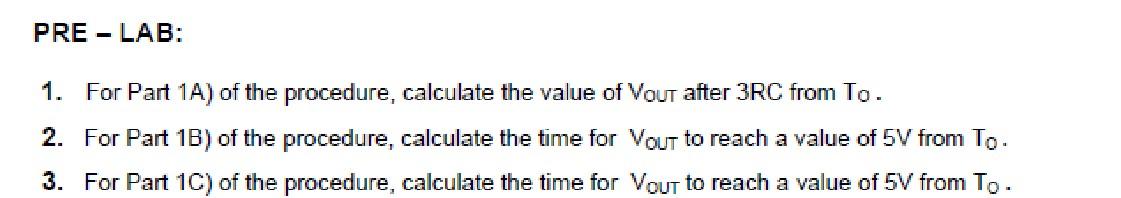 Solved PRE - LAB: 1. For Part 1A) of the procedure, | Chegg.com