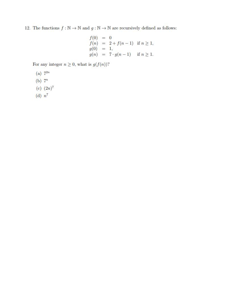 Solved 12. The functions f: N -> N and g N-N are recursively | Chegg.com