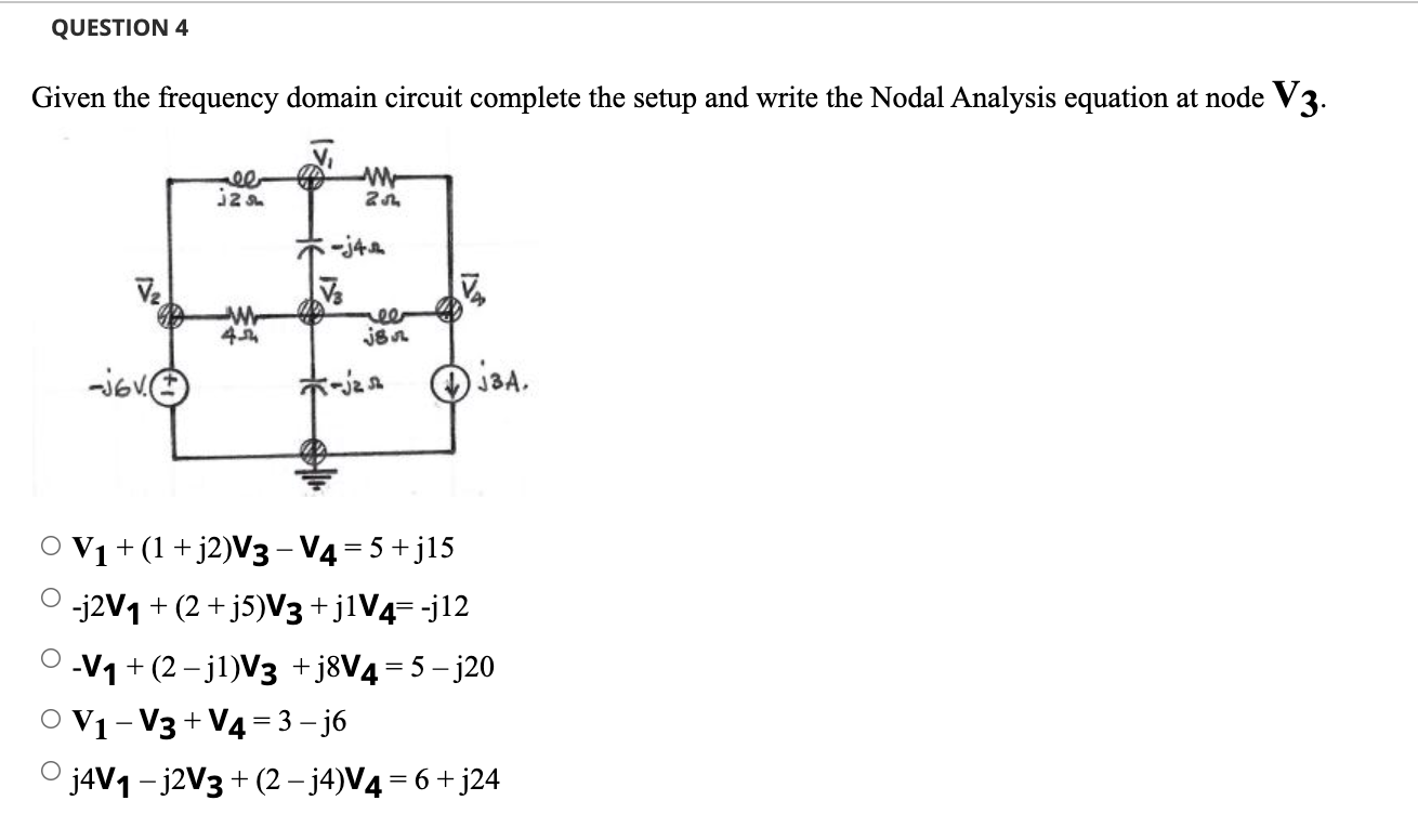 Solved QUESTION 4 Given the frequency domain circuit | Chegg.com