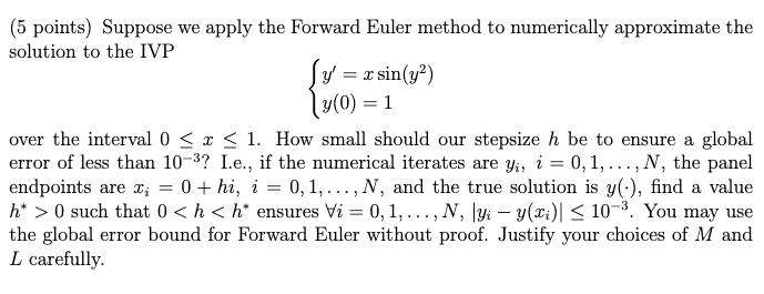 Solved (5 points) Suppose we apply the Forward Euler method | Chegg.com