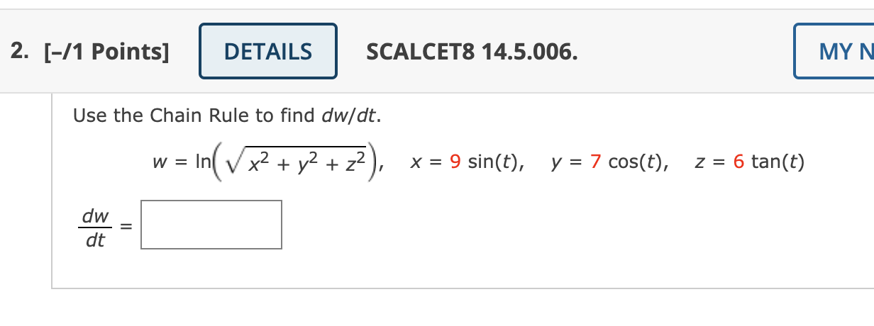 Solved 2. [-/1 Points] DETAILS SCALCET8 14.5.006. MYN Use | Chegg.com