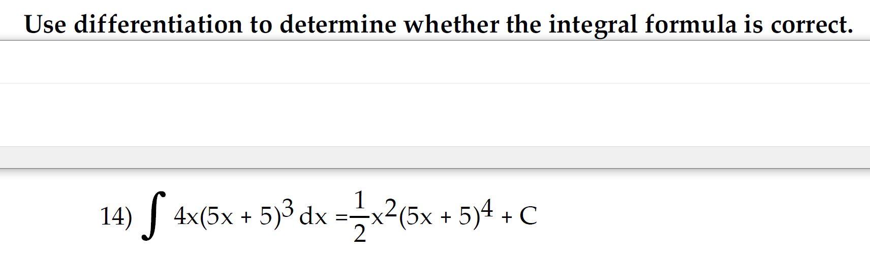 Solved Use differentiation to determine whether the integral | Chegg.com