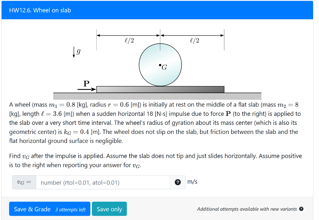 Solved A wheel (mass m1=0.8[ kg ], radius r=0.6[ m] ) is | Chegg.com