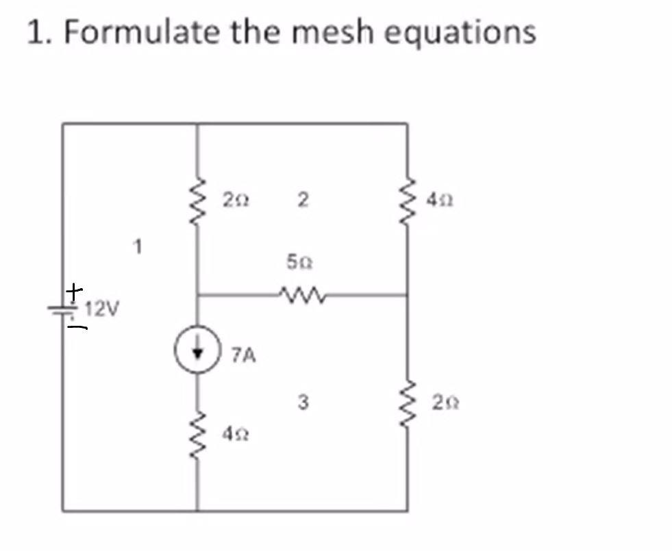 Solved 1. Formulate the mesh equations 222 2 422 50 It 12V | Chegg.com