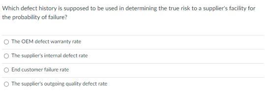 Solved Which defect history is supposed to be used in | Chegg.com