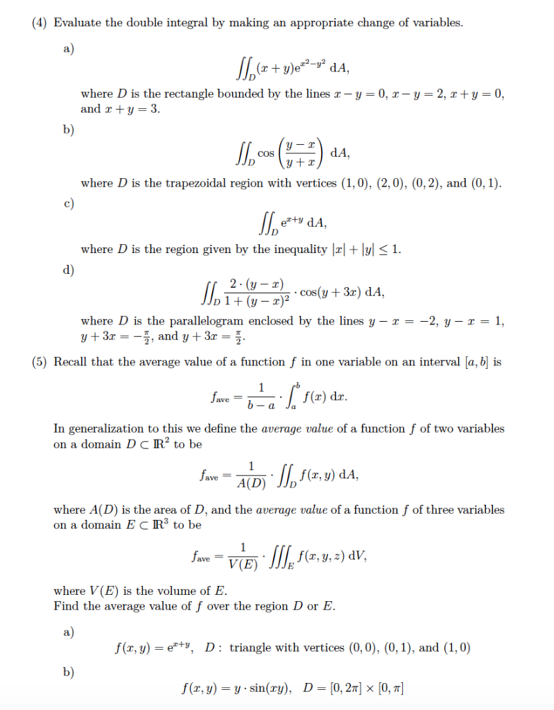 Solved Evaluate The Double Integral By Making An Appropriate