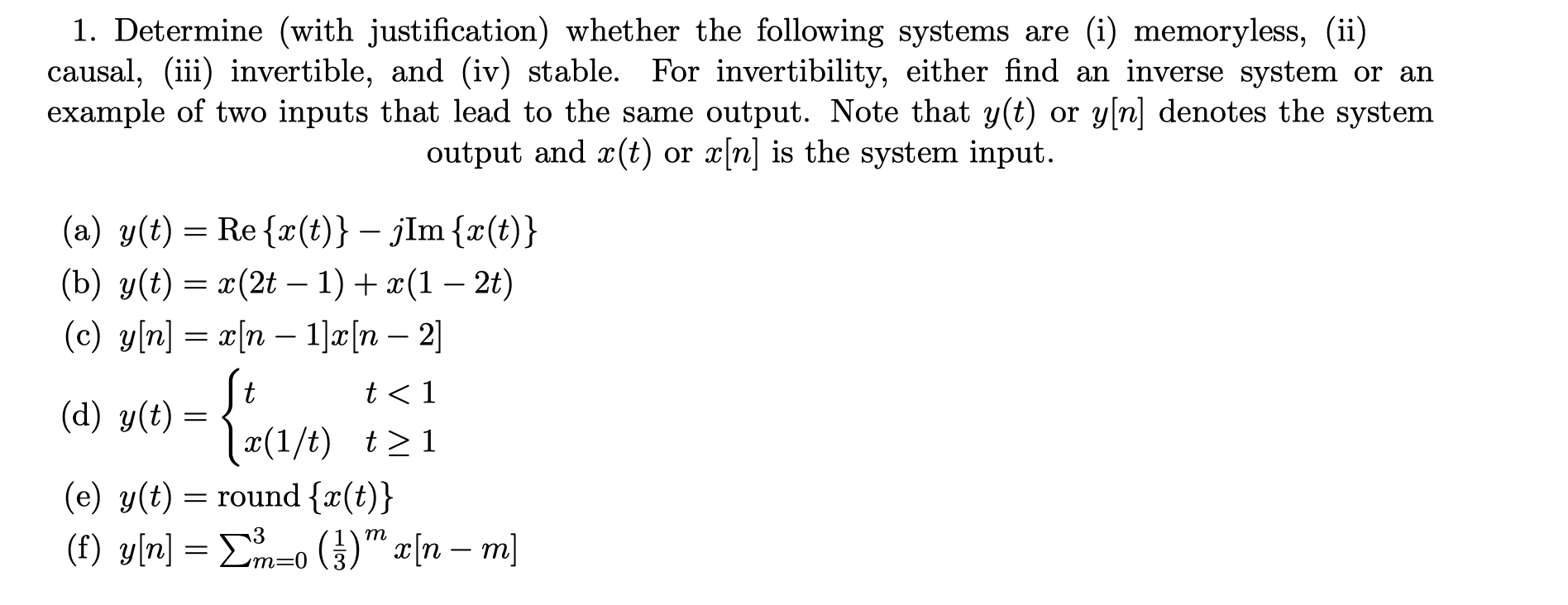 Solved 1. Determine (with justification) whether the | Chegg.com