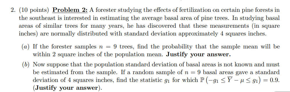 Solved 2. (10 points) Problem 2: A forester studying the | Chegg.com