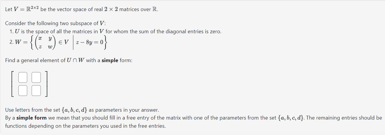 Solved Let V=R2×2 be the vector space of real 2×2 matrices | Chegg.com
