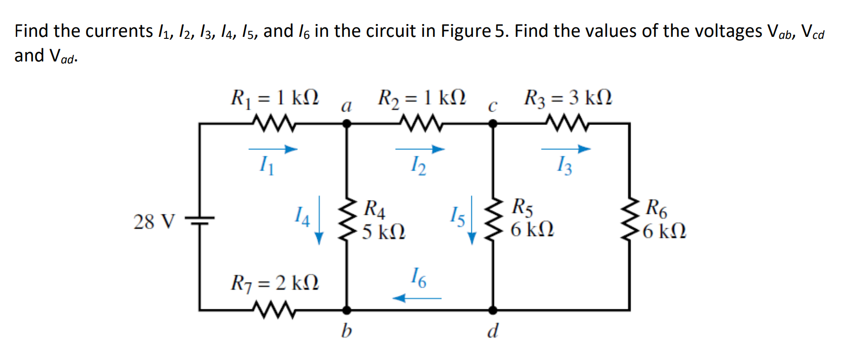 Solved Find the currents \\( I_{1}, I_{2}, I_{3}, I_{4}, | Chegg.com