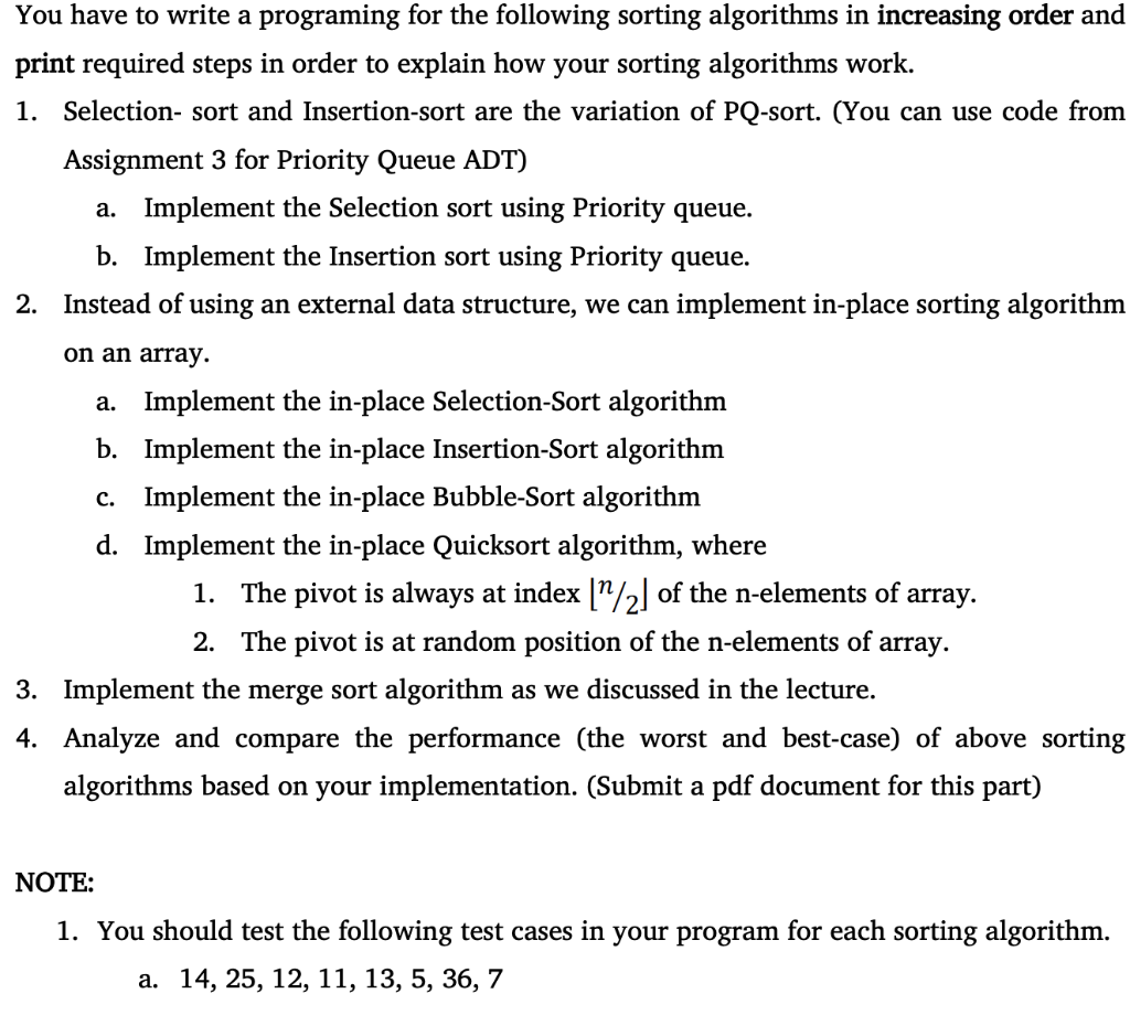 You have to write a programing for the following | Chegg.com