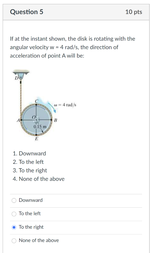 Solved Question 5 10 pts If at the instant shown, the disk | Chegg.com