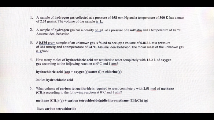 Solved 1. A sample of hydrogen gas collected at a pressure | Chegg.com