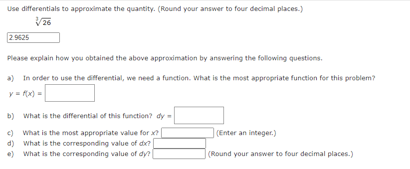 Solved Use differentials to approximate the quantity. (Round | Chegg.com