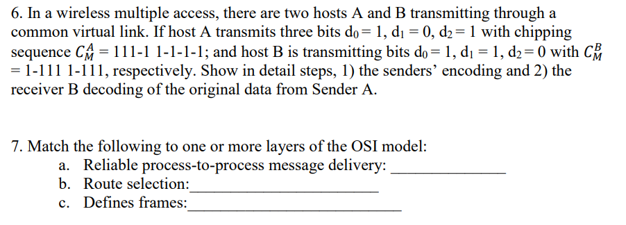 Solved 6. In a wireless multiple access, there are two hosts | Chegg.com