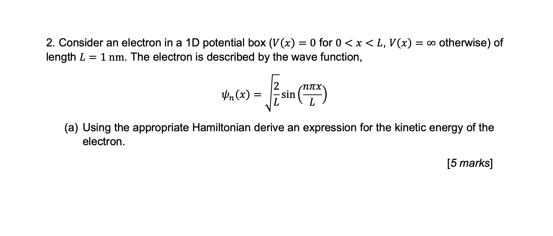 Solved 2. Consider an electron in a 1D potential box (V(x)=0 | Chegg.com