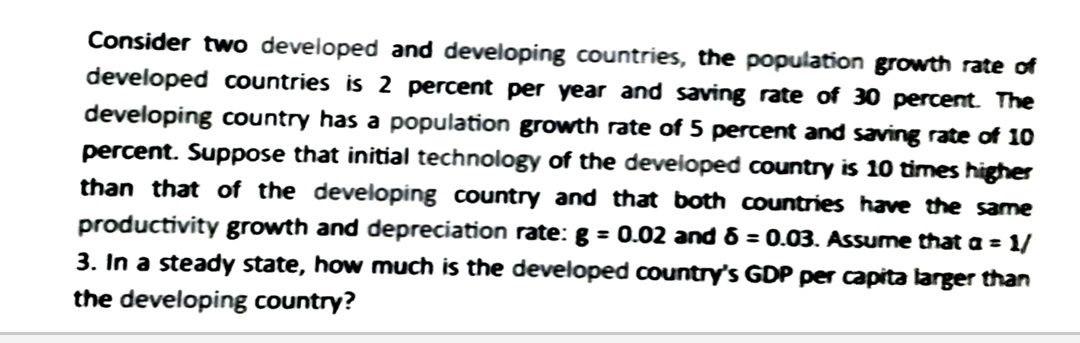 Solved Consider two developed and developing countries, the | Chegg.com