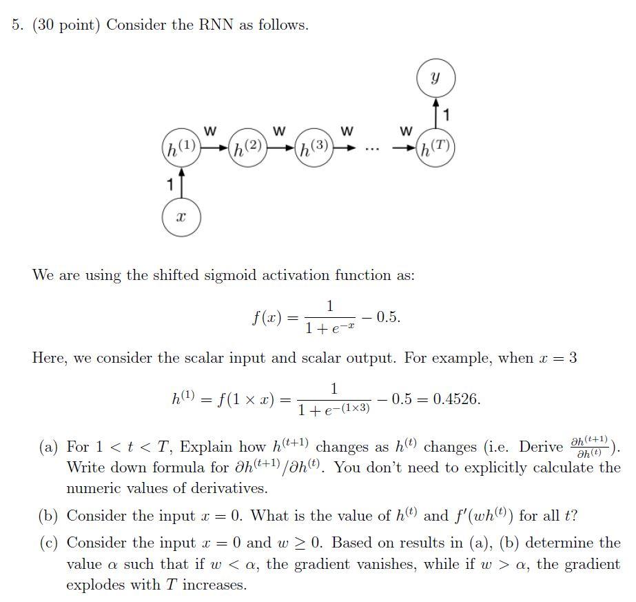 5. (30 point) Consider the RNN as follows. y 1 W W w | Chegg.com
