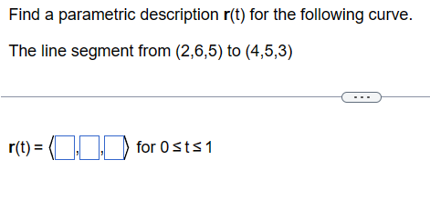 Solved Find a parametric description r(t) for the following | Chegg.com