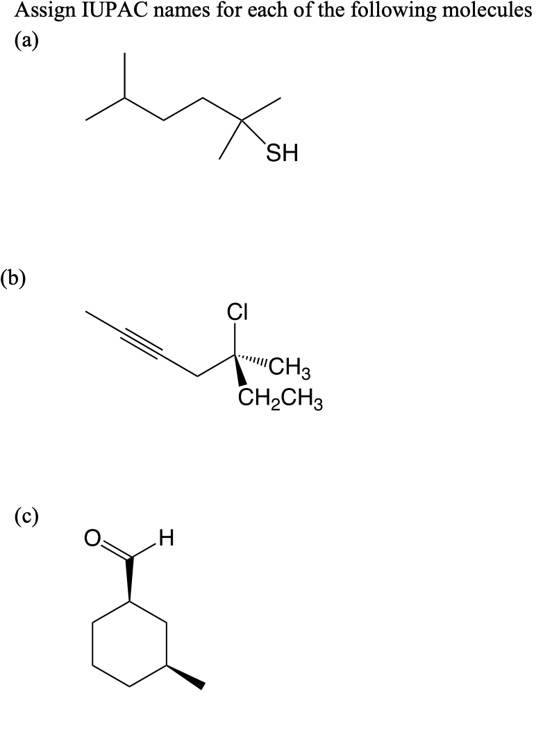 Solved Assign IUPAC names for each of the following | Chegg.com