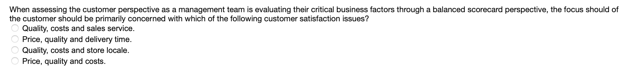 Solved When assessing the customer perspective as a | Chegg.com