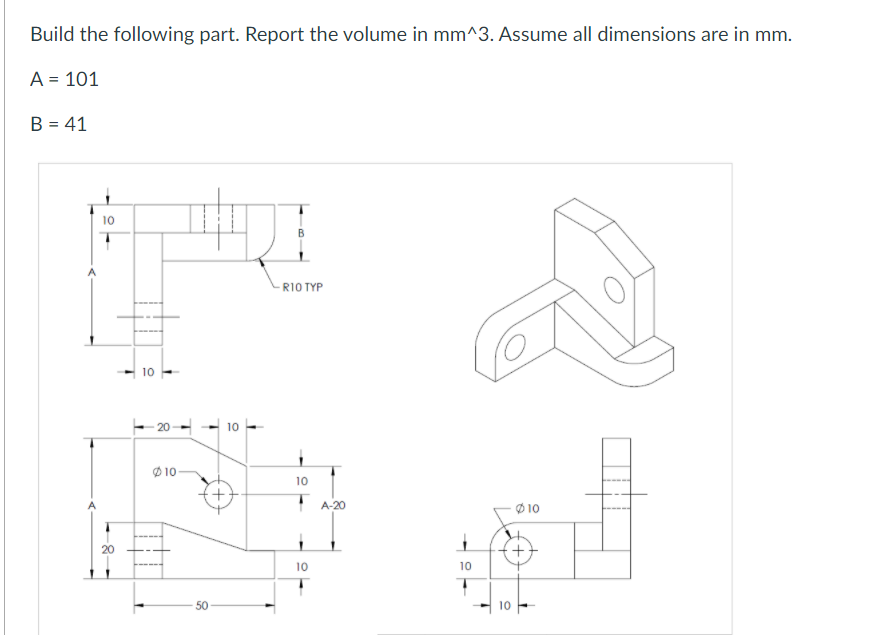 Solved Build the following part. Report the volume in mm^3. | Chegg.com