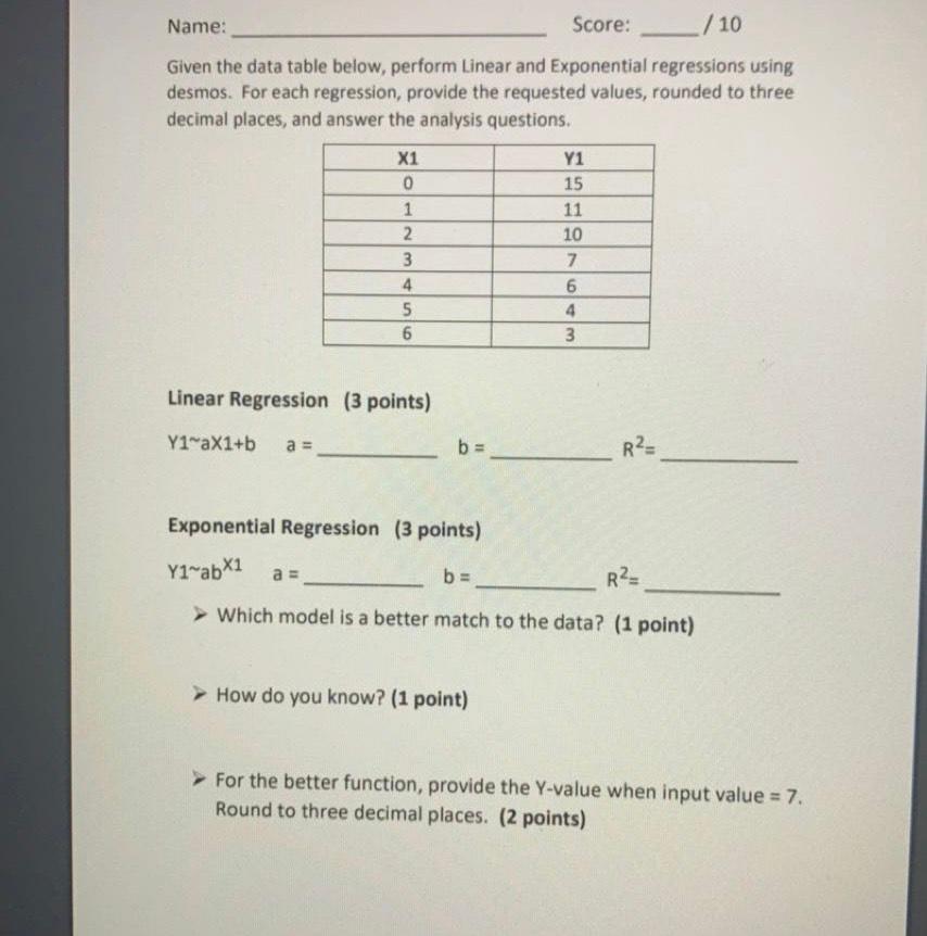 Solved Name: Score: 710 Given the data table below, perform | Chegg.com