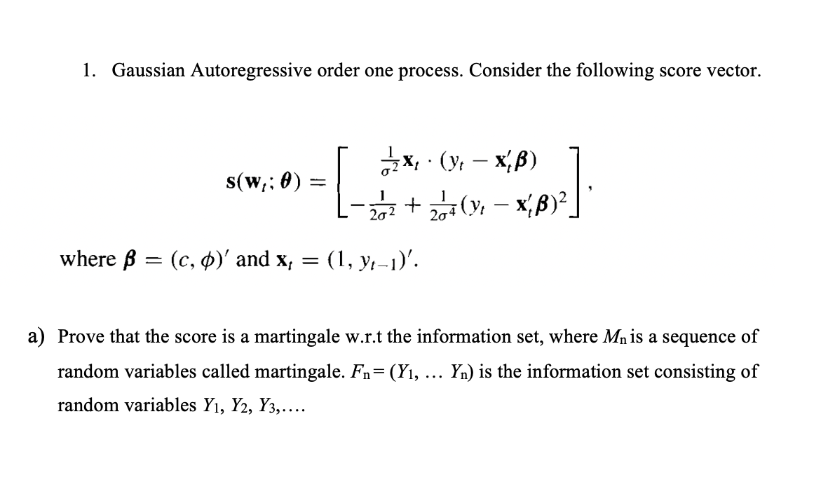 Solved 1. Gaussian Autoregressive order one process. | Chegg.com
