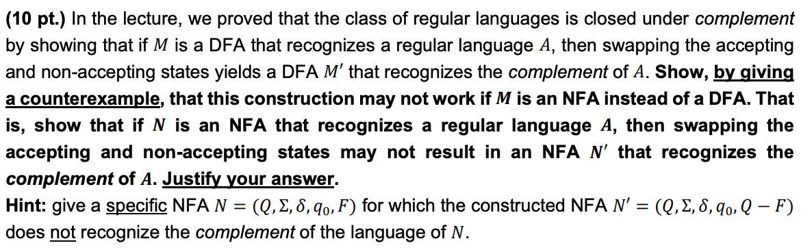 Solved (10 pt.) In the lecture, we proved that the class of | Chegg.com