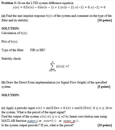Solved Problem 3: Given the LTID system difference equation | Chegg.com