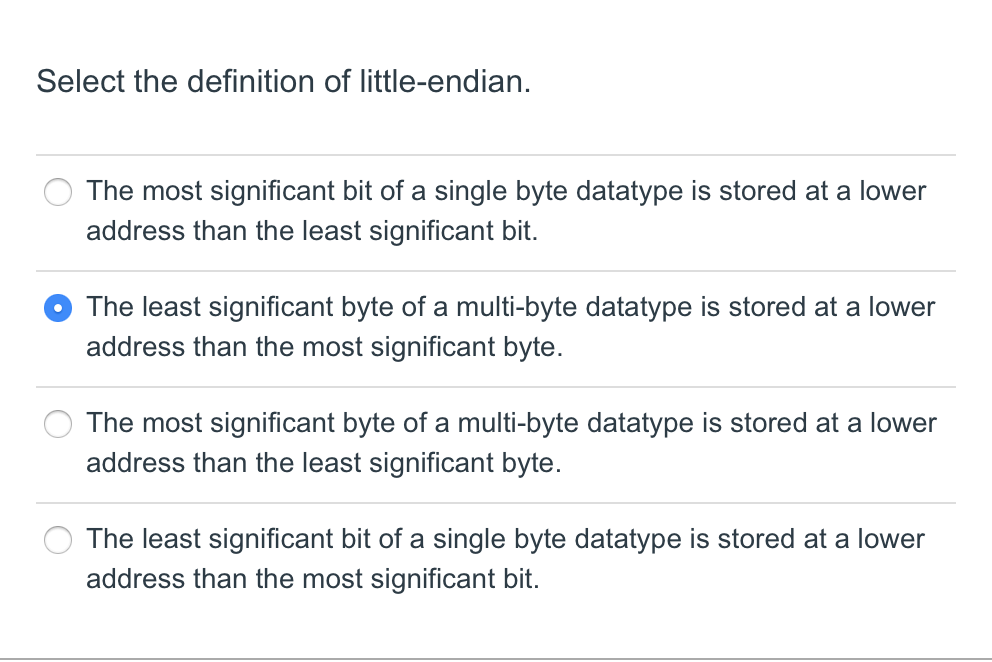 Solved Select the definition of little-endian. O The most | Chegg.com