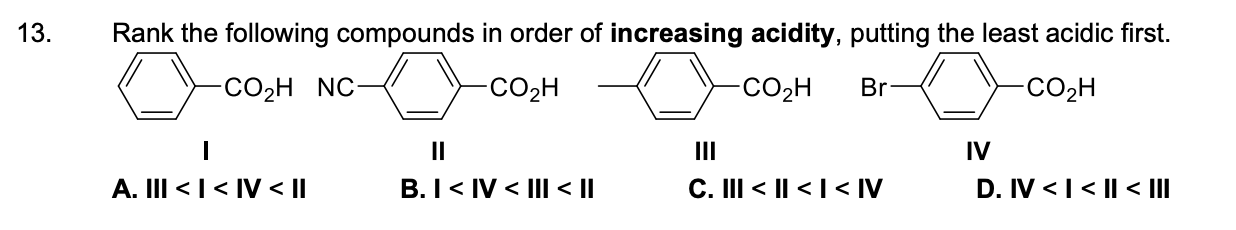 Solved 13. Rank the following compounds in order of | Chegg.com
