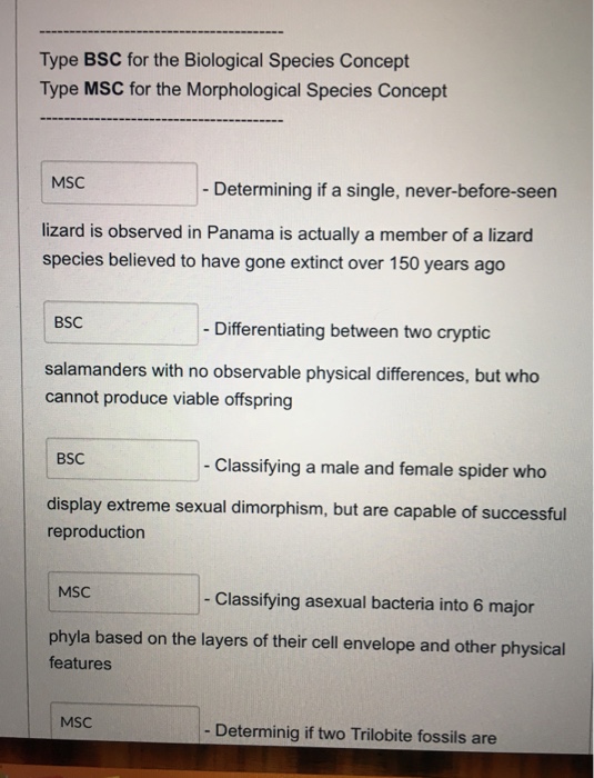 Solved Type BSC for the Biological Species Concept Type MSC | Chegg.com