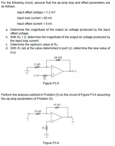Solved For the following circuit, assume that the op-amp | Chegg.com