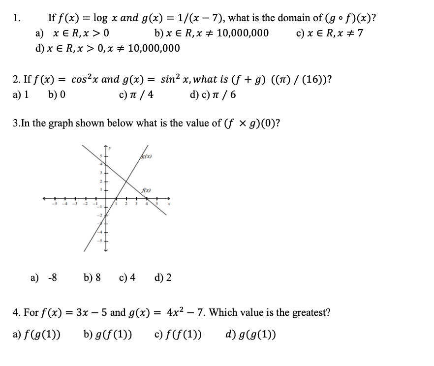 Solved 1. If f(x)=logx and g(x)=1/(x−7), what is the domain | Chegg.com