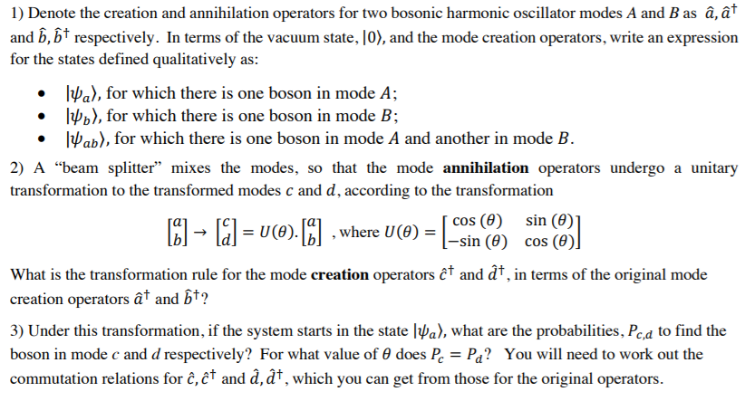 Solved 1) Denote the creation and annihilation operators for | Chegg.com