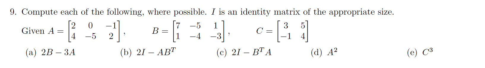 Solved Compute each of the following, where possible. I is | Chegg.com