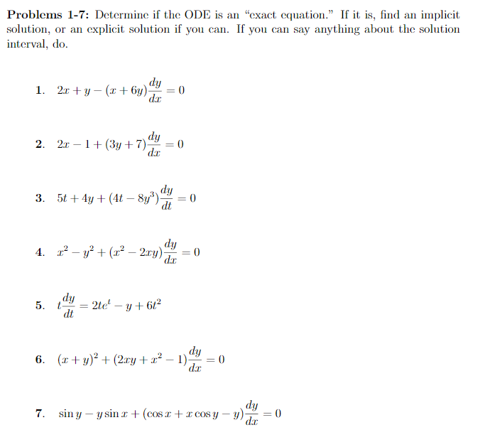 Solved Problems 1-7: Determine if the ODE is an "exact | Chegg.com